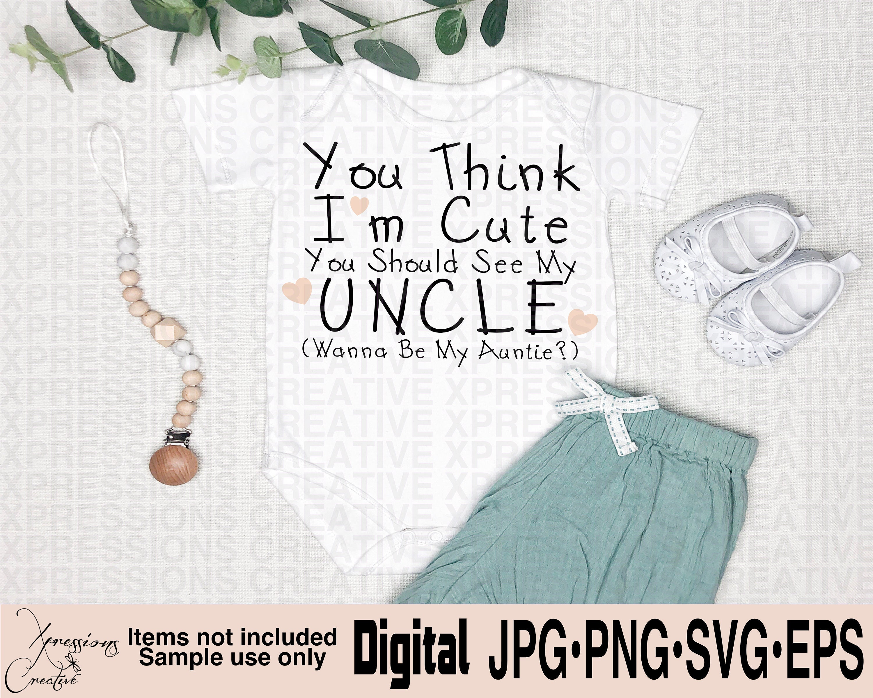 Cute Uncle Svg Baby Svg Baby Bib Svg You Think I'm Cute - Etsy