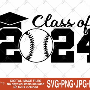 Senior 2024 Svg, Class of 2024, 2024 Graduate, Baseball Svg, Graduation ...