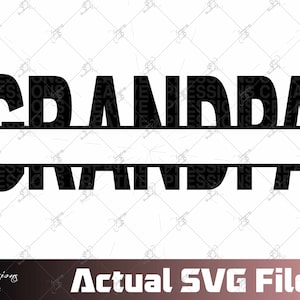 Grandpa Svg, Grandpa Split Svg, Grandpa Tshirt Svg, Grandpa With Names ...