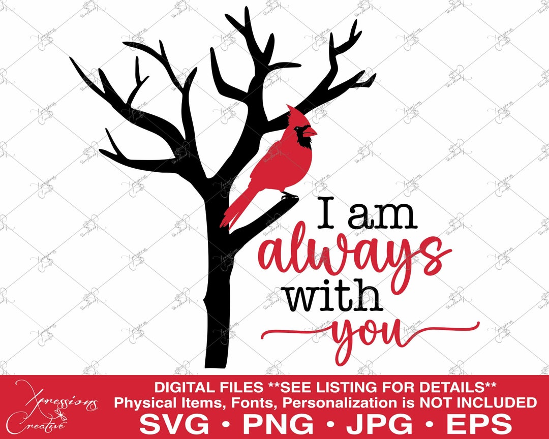 Cardinal Memorial SVG, Memorial SVG, Cardinal SVG, Always With You Svg ...