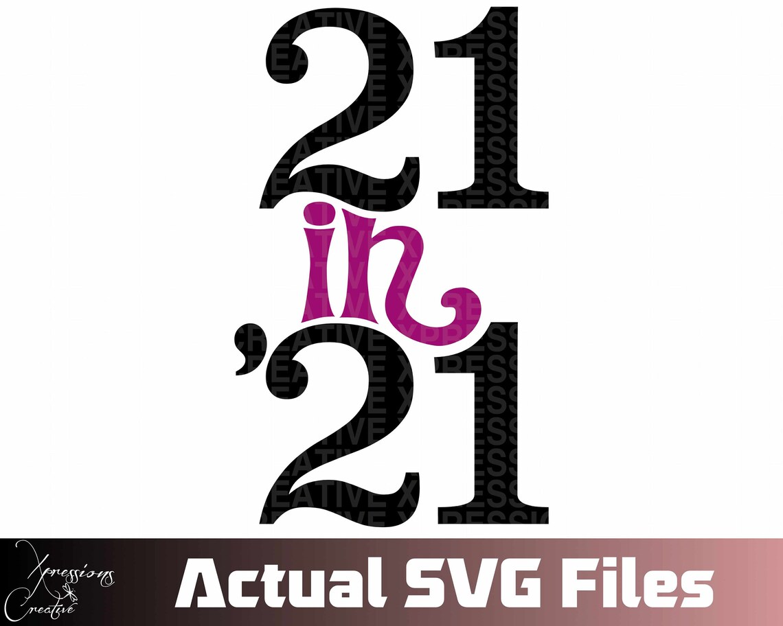 21 in '21 Svg Birthday Svg 21st Birthday Svg Y2k Svg | Etsy