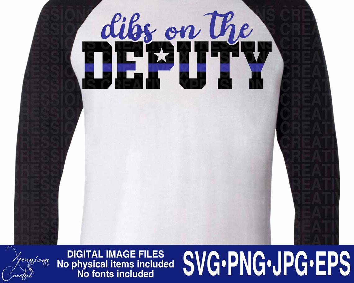 Police Svg Dibs on the Deputy Svg Deputy Sheriff Svg Cops - Etsy
