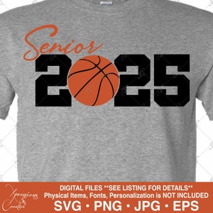 Senior 2025 Svg, Class of 2025, 2025 Graduate, Basketball Svg ...