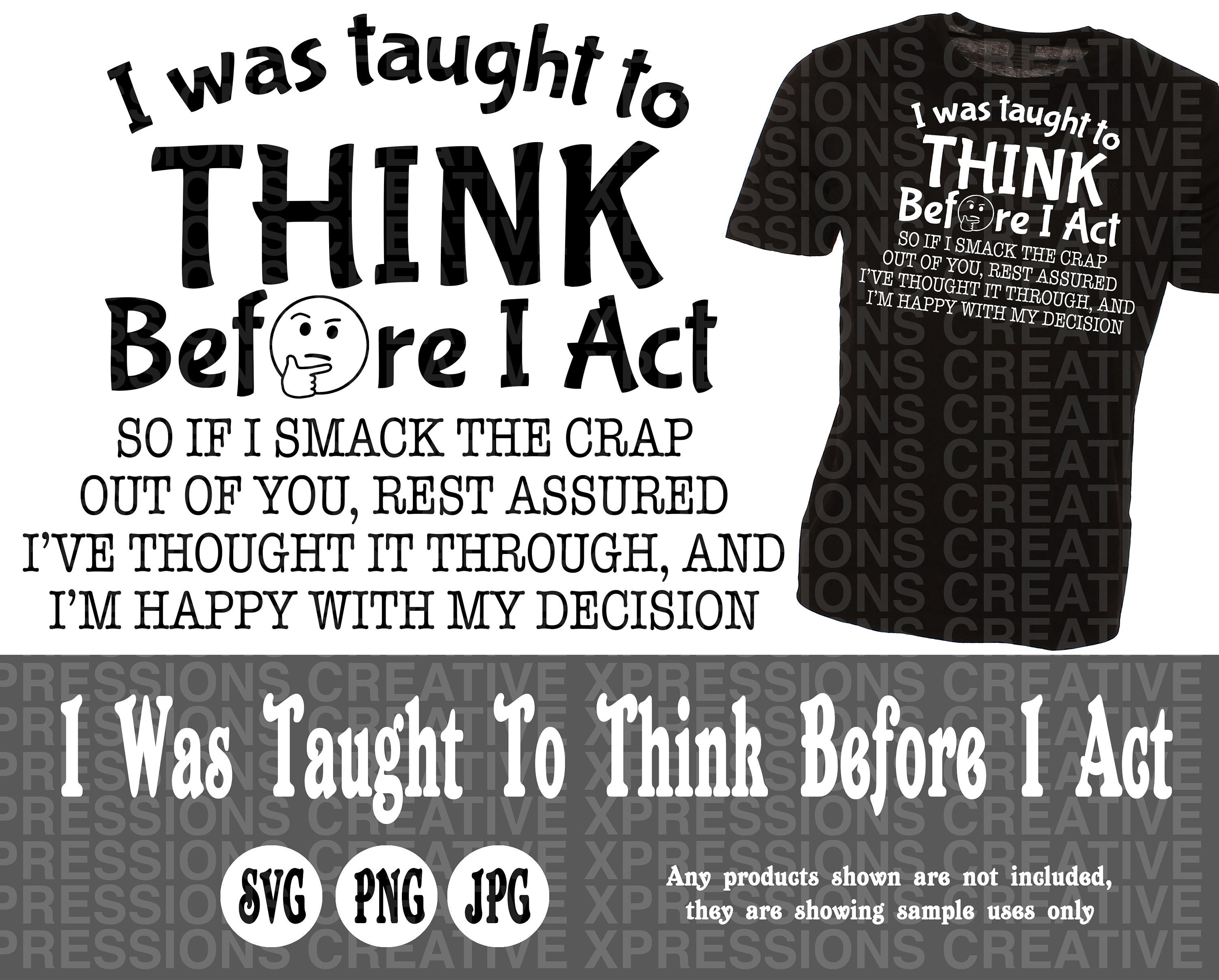 Think Before I Act SVG Mens Tshirt Svg Tomboy Tshirt Svg | Etsy