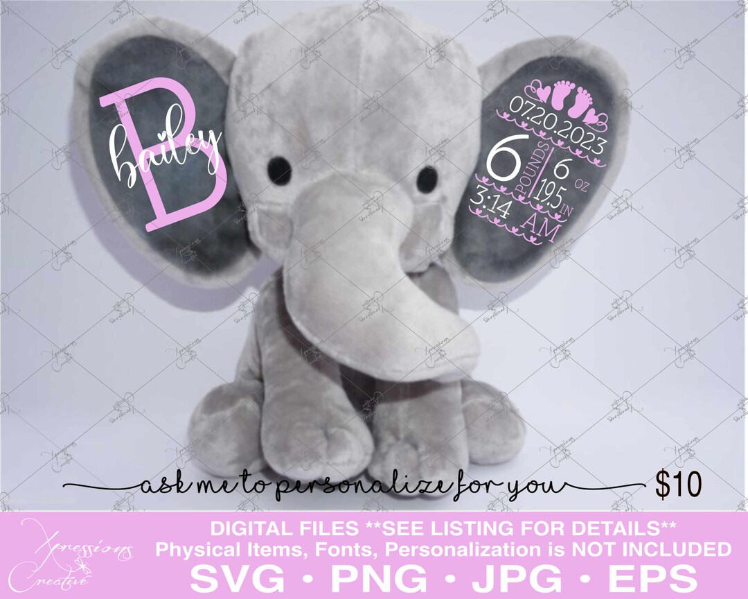 Birth Stats Girl Svg, Birth Stats Svg, Elephant Ear Birth Stats, Gift ...
