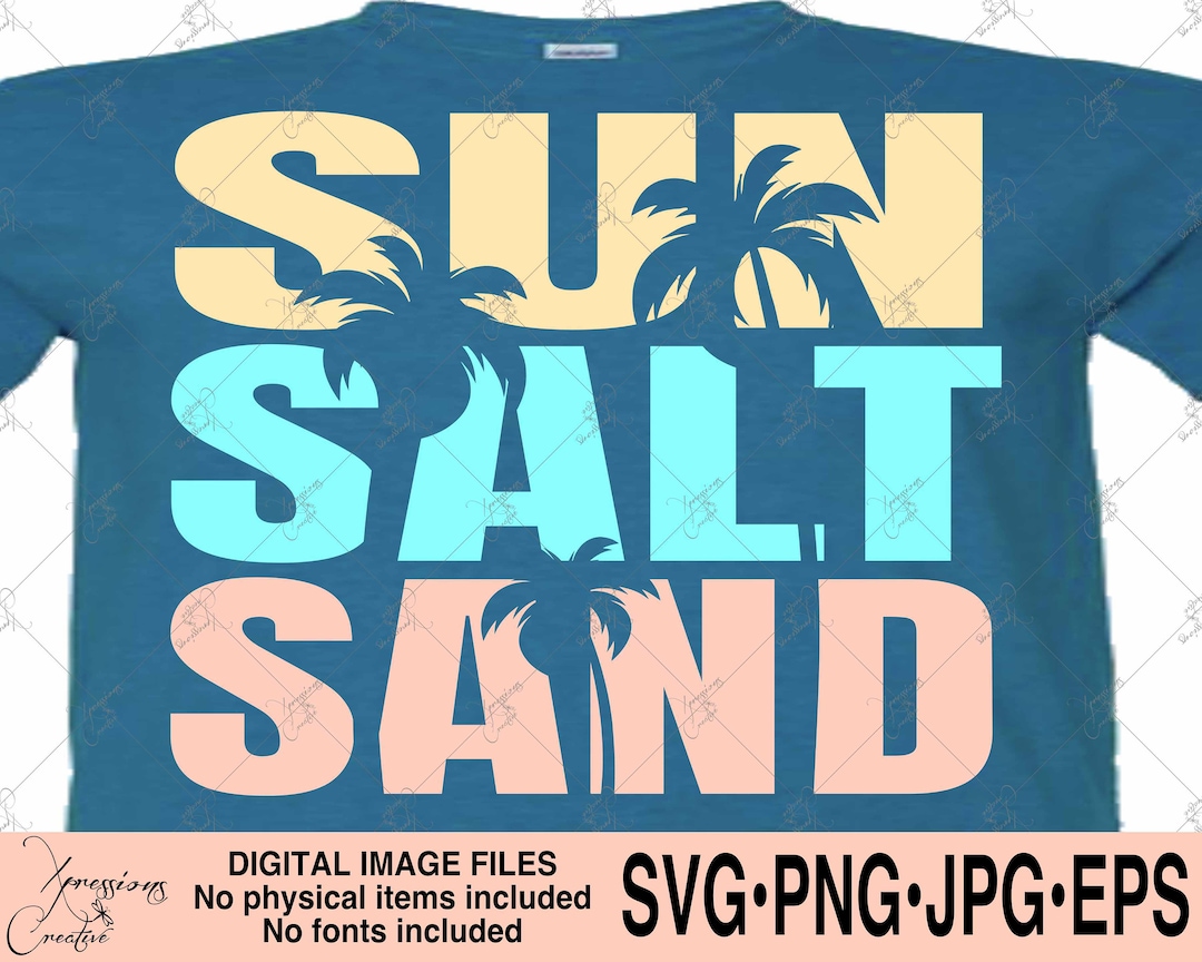 Sun Salt Sand Svg, Beach Svg, Tropical Svg, Palm Trees Png, Summer Svg ...