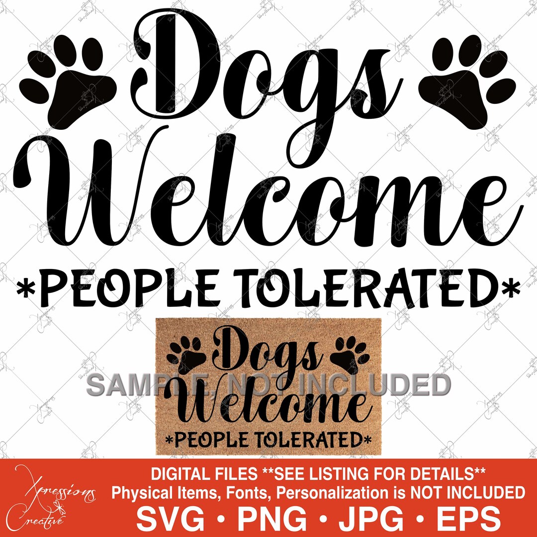 Dogs Svg, Dogs Welcome Svg, Dogs Doormat Svg, Dogs Welcome Sign Svg, I ...