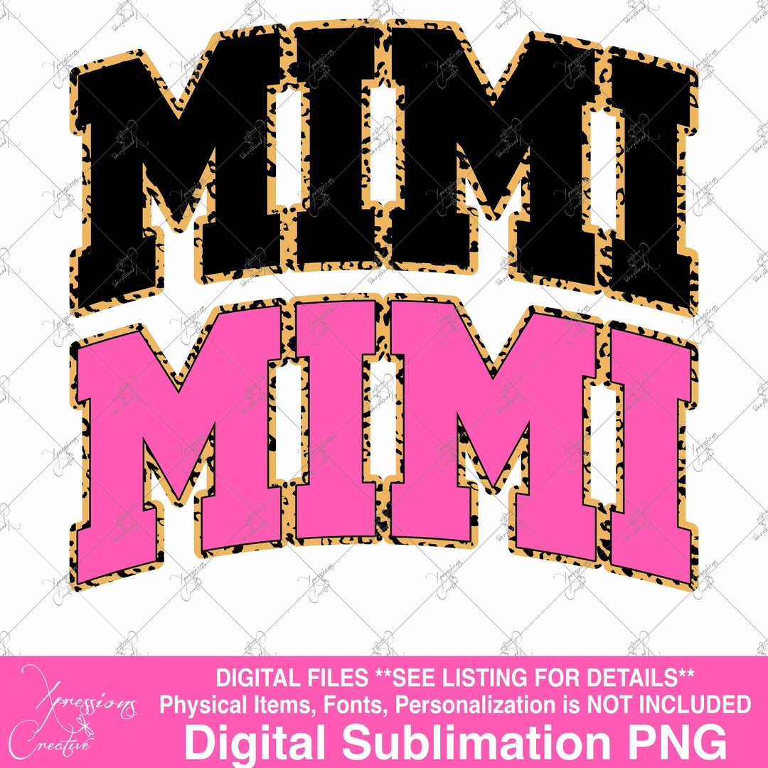 Mimi Png, Varsity Png, Mimi Leopard Png, Mimi Tshirt Png, Mimi ...