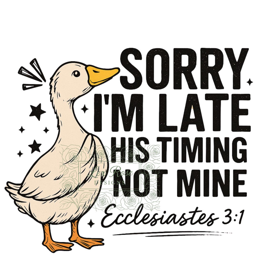 Sorry I'm Late Goose Png, Digital File Download. - Etsy
