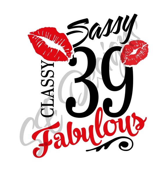 39 & Fabulous Svg/png/eps/jpg | Etsy