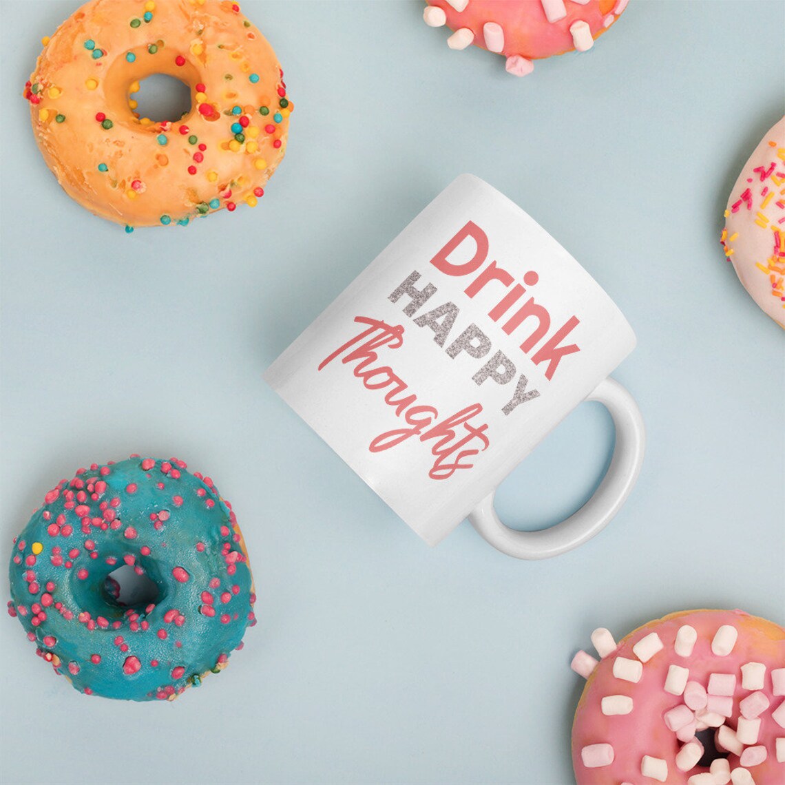 Drink Happy Thoughts Inspiring Quote Mug Inspirational Quote - Etsy