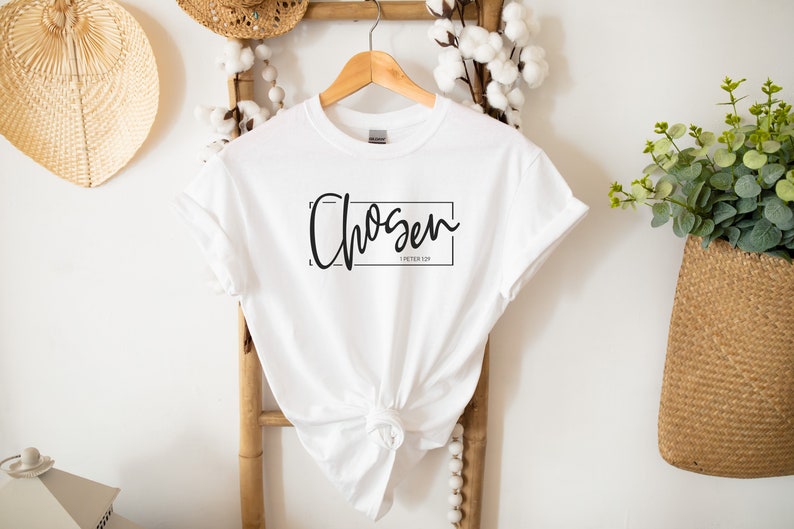 Chosen Shirt, Chosen 1 Peter 2:9, Christian Shirts, Women's Christian ...