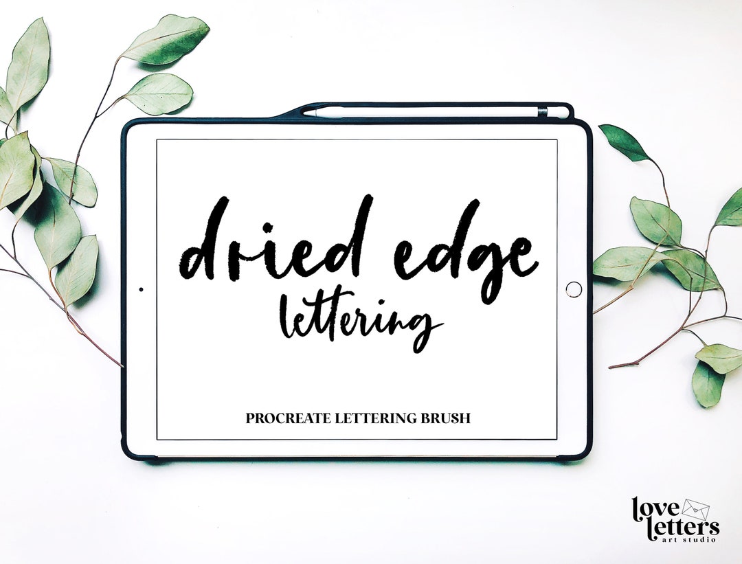 Dried Ink Edge Lettering | Procreate Lettering Brushes | Procreate ...