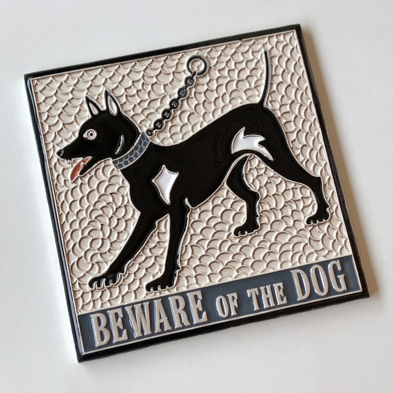Luciano Creations, "beware of the Dog" (cm 15x15) (6"x 6") in Relief ...