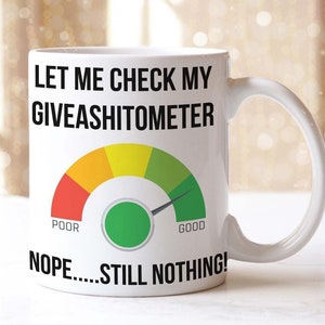 Let Me Check My Giveashitometer Funny Novelty Office Mug & - Etsy Sweden