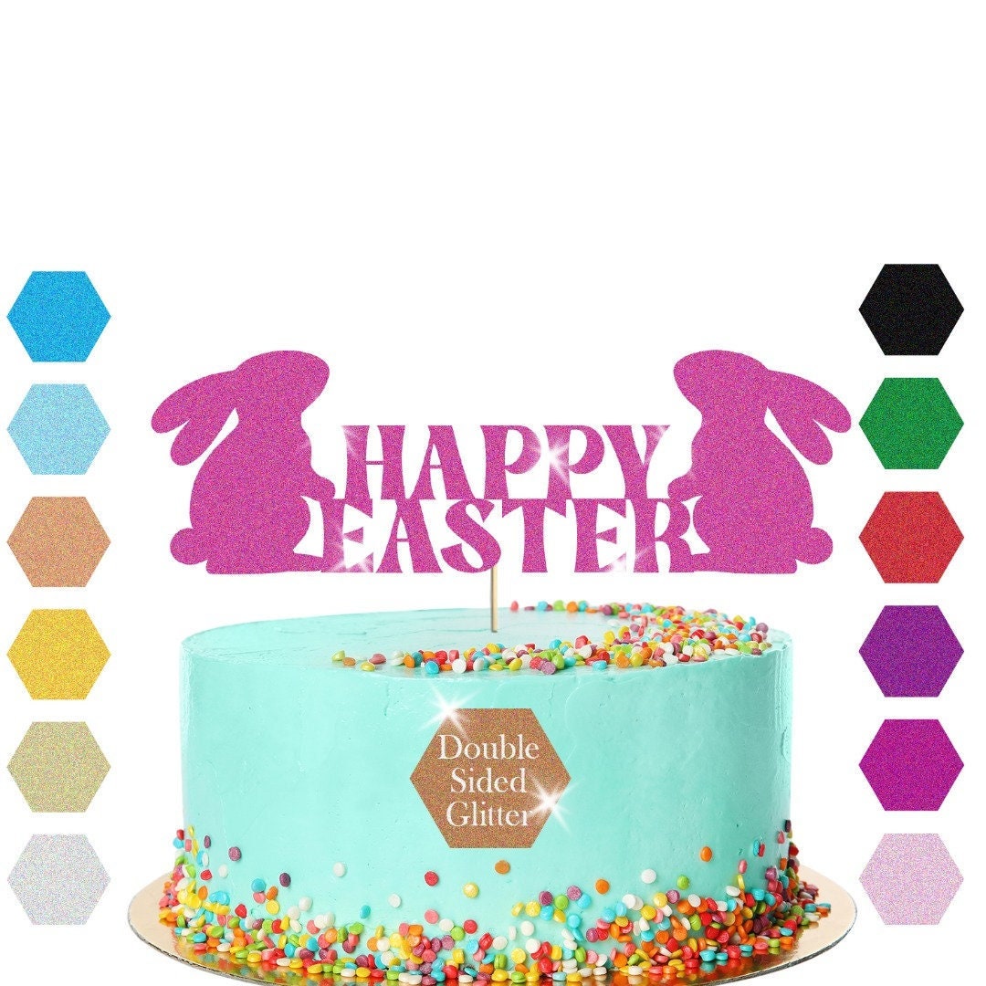 Happy Easter Glitter Cake Topper Easter Bunny Festive Celebration ...