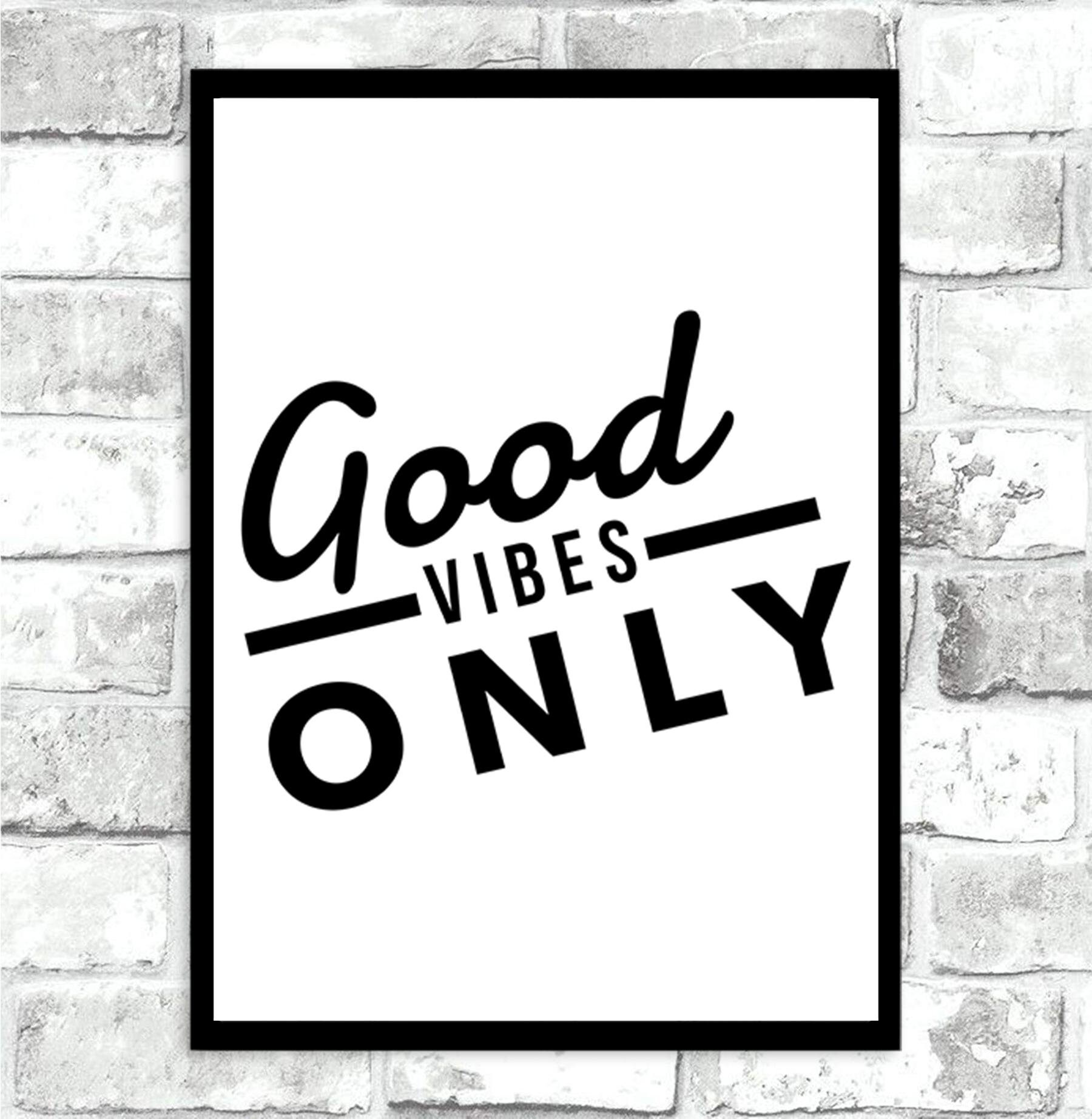 Good Vibes Only Motivational Quote Poster Inspirational Wall - Etsy