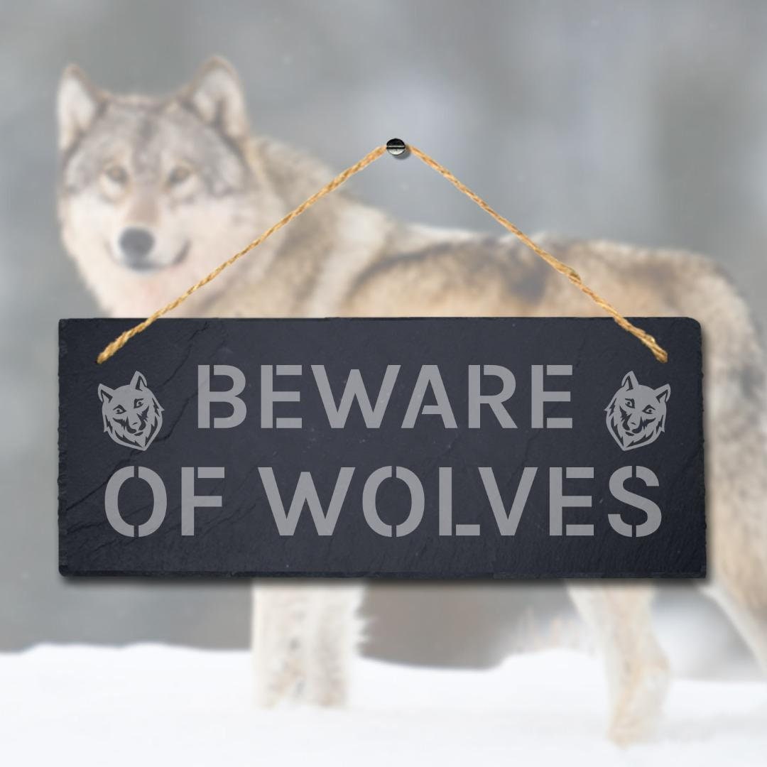 Beware of Wolves Laser Engraved Hanging Slate Caution Warning - Etsy