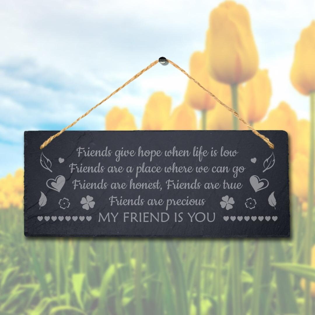 Friends Gives Hope When Life Low Engraved Hanging Slate - Etsy