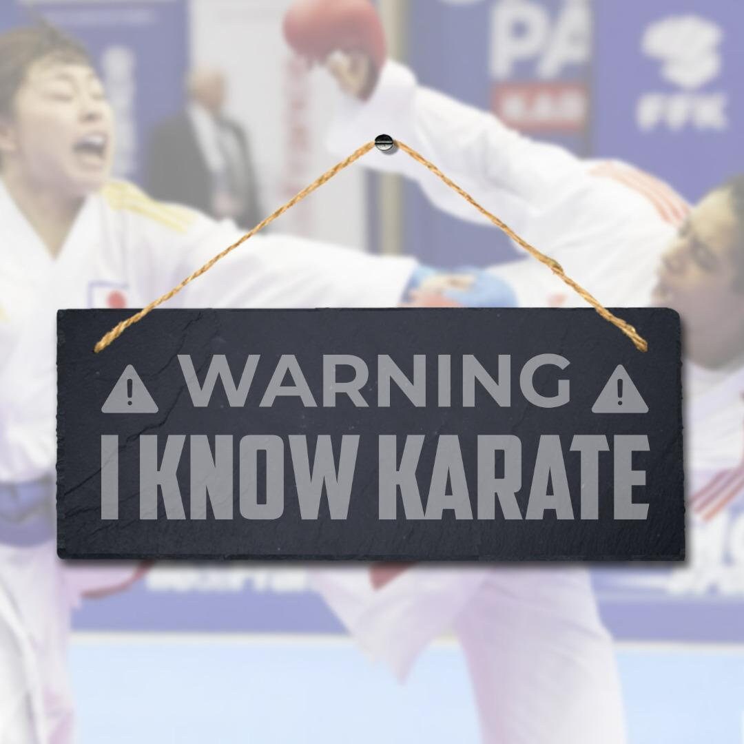 Warning I Know Karate Laser Engraved Hanging Slate Fighters Home Plaque ...