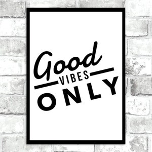 Good Vibes Only Motivational Quote Poster Inspirational Wall - Etsy