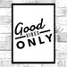 Good Vibes Only Motivational Quote Poster Inspirational Wall - Etsy