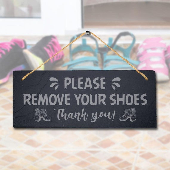 Please Remove Your Shoes Design 2 Laser Engraved Hanging Slate | Etsy