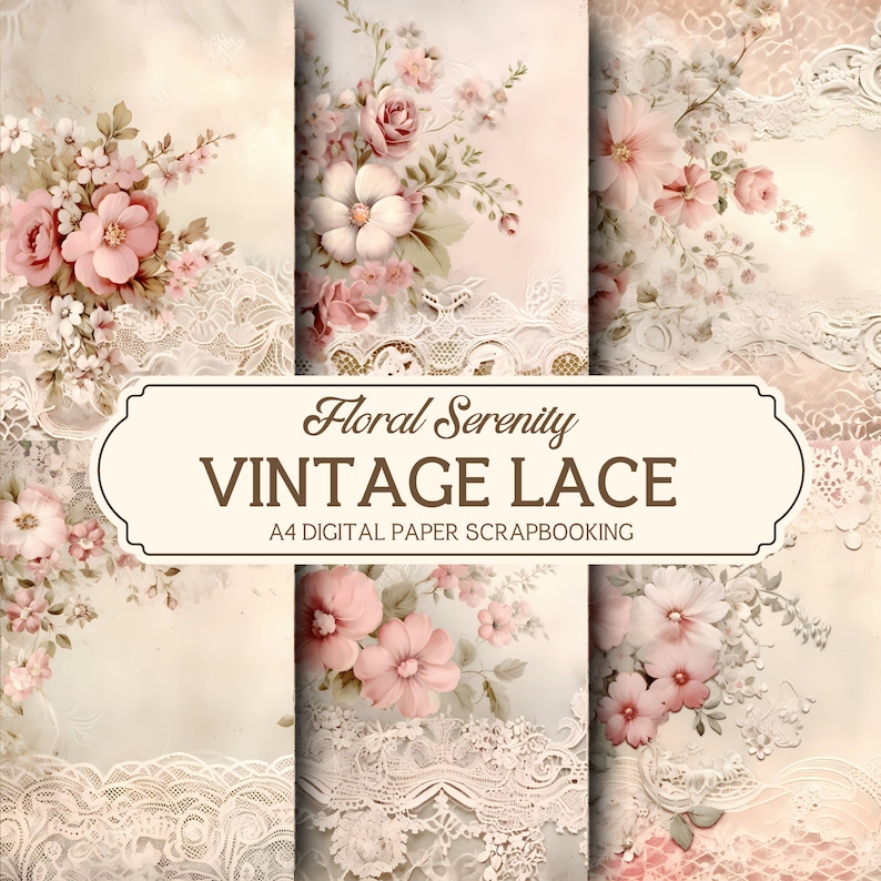 A4 Vintage Lace Digital Paper Printable, Shabby Chic Floral Serenity ...
