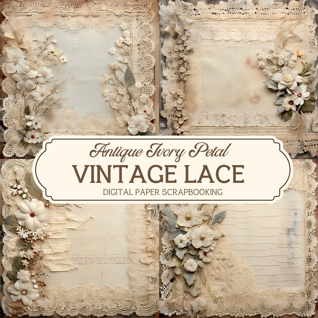 Vintage Lace Digital Paper Printable, Antique Ivory Petal, Flower Lace ...
