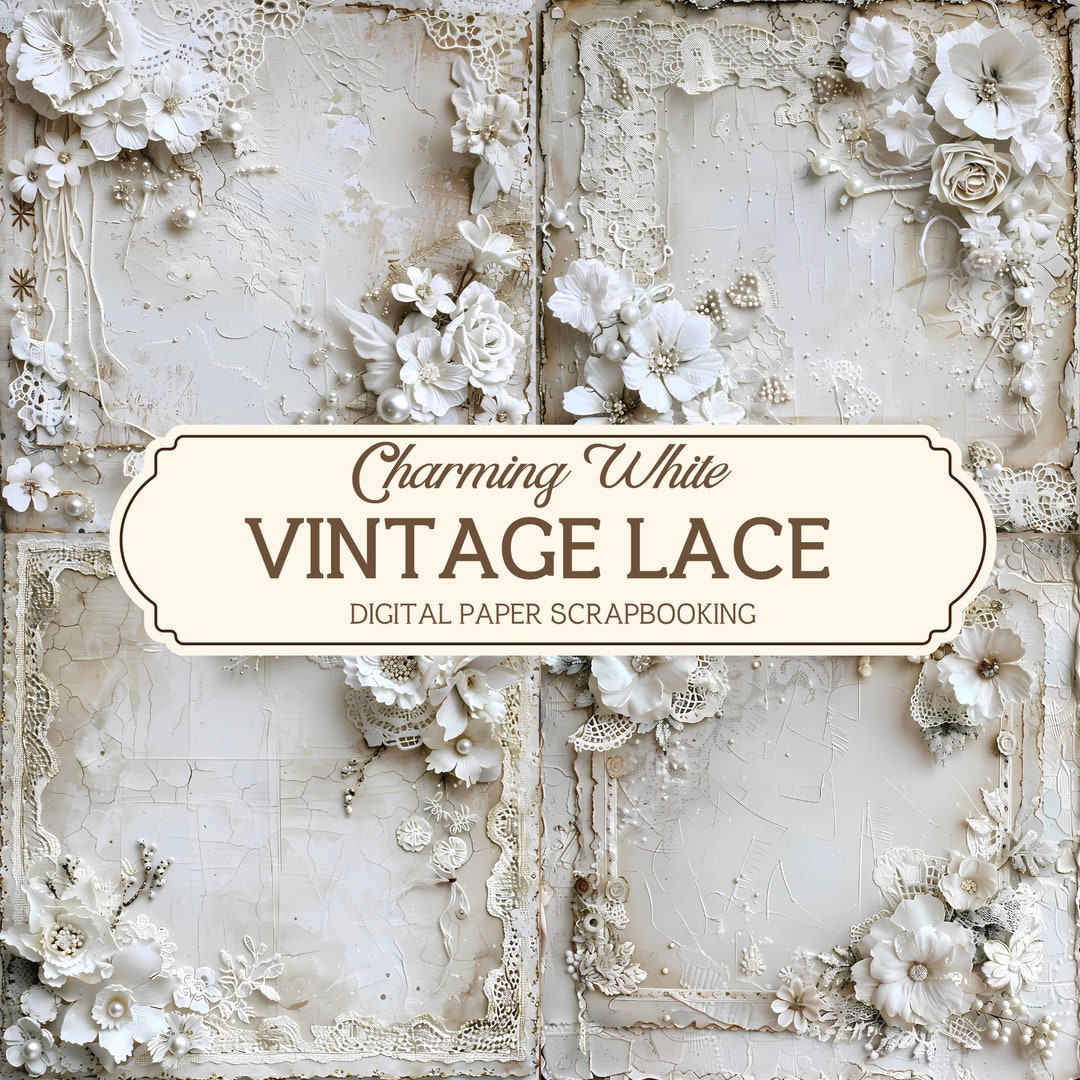 Vintage Lace Digital Paper Printable, Charming White, Flower Lace ...