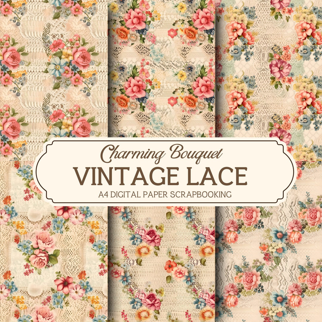 A4 Vintage Lace Digital Paper Printable, Charming Bouquet, Flower Lace ...