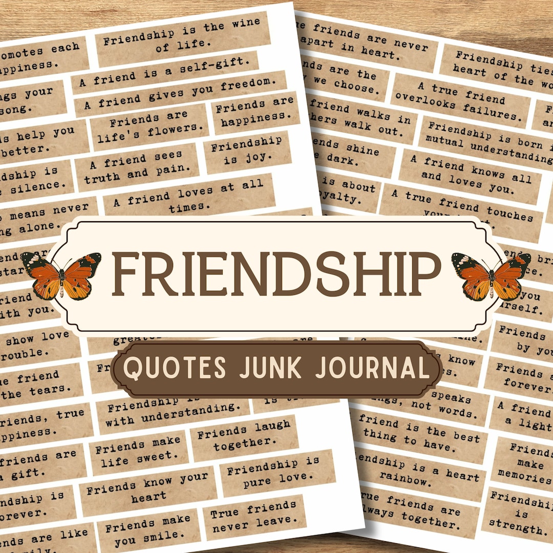 Printable Friendship Quotes, Friendship Junk Journal Printable ...