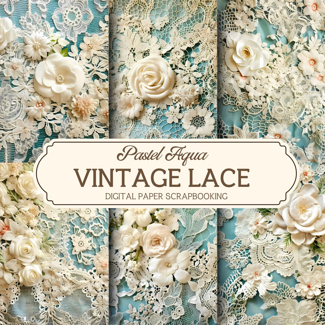 Vintage Lace Digital Paper Printable, Pastel Aqua, Lace Flowers, Lace ...