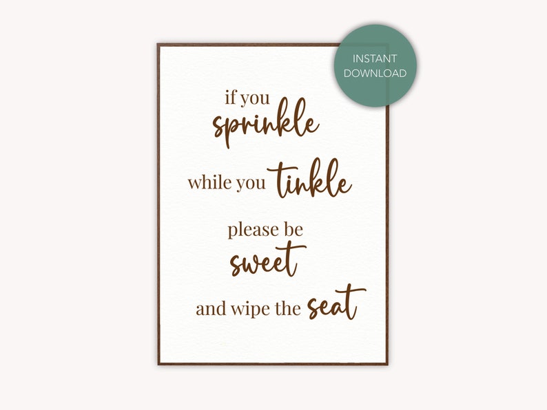 Printable Art If You Sprinkle When You Tinkle, Bathroom Printable ...