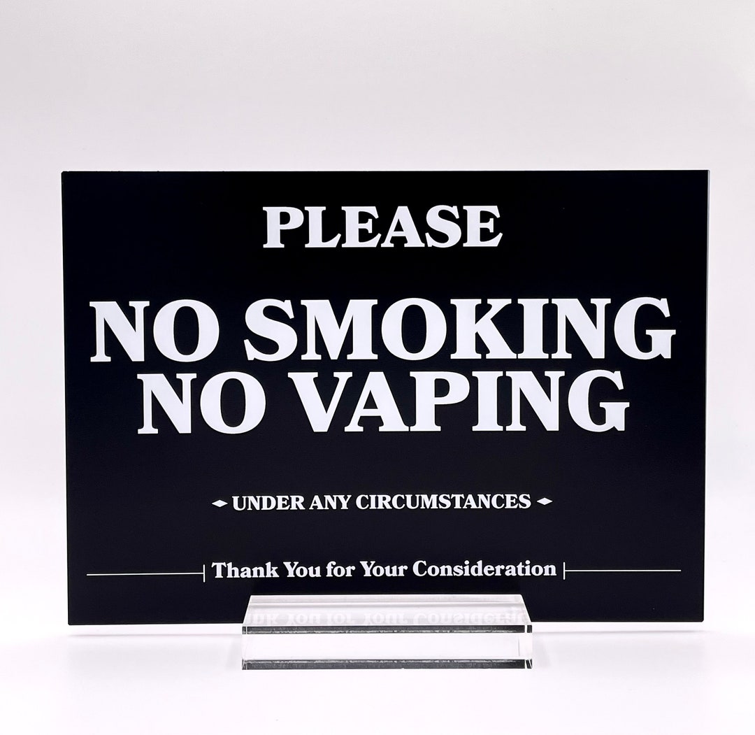 5"x7" No Smoking & No Vape Acrylic UV Printed Sign - Wall Mountable ...