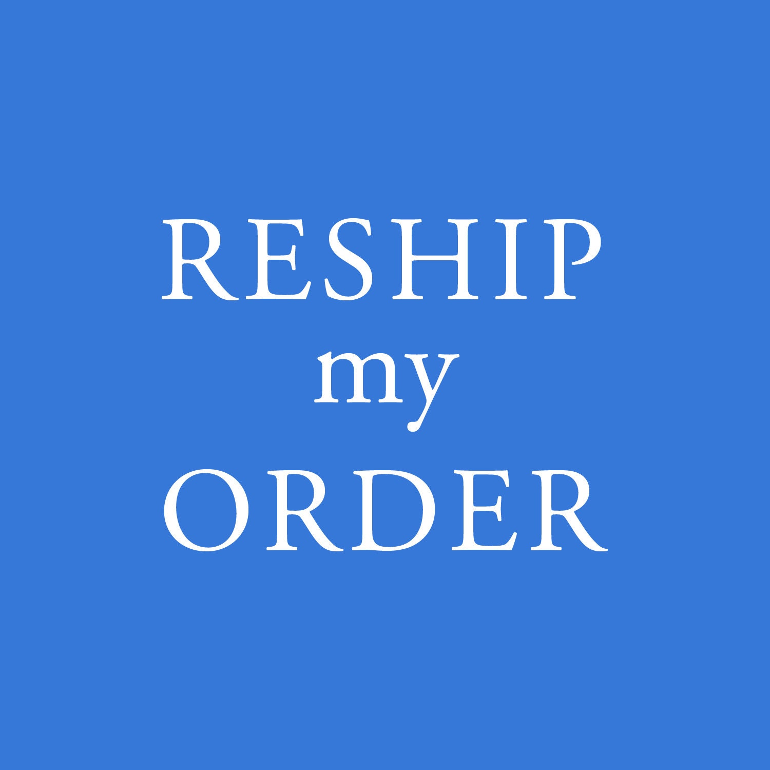 Reship My Order - Etsy