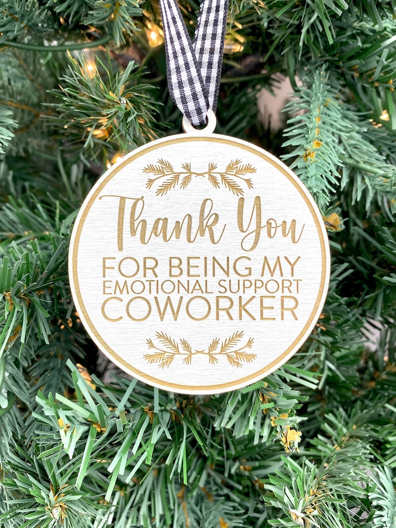 Thank You for Being My Emotional Support Coworker Ornament - Etsy
