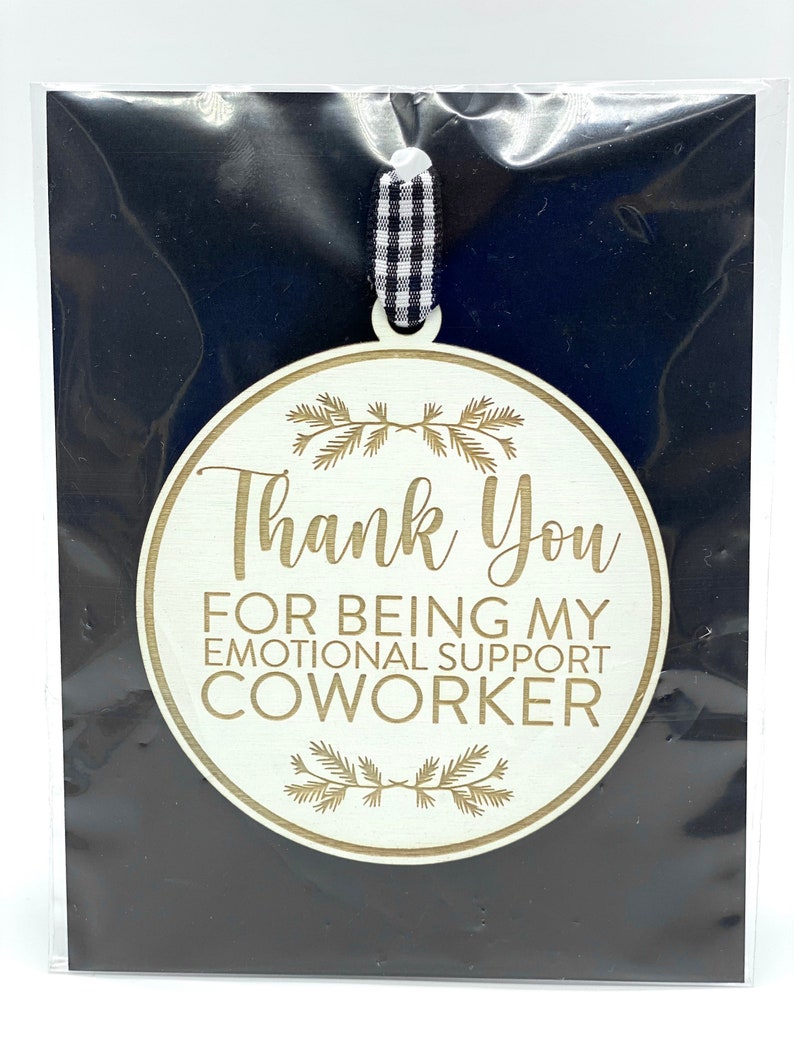 Thank You for Being My Emotional Support Coworker Ornament | Funny Work ...