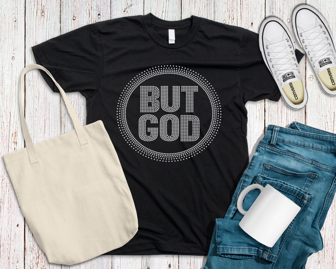 But God Rhinestone Christian T-shirt - Etsy