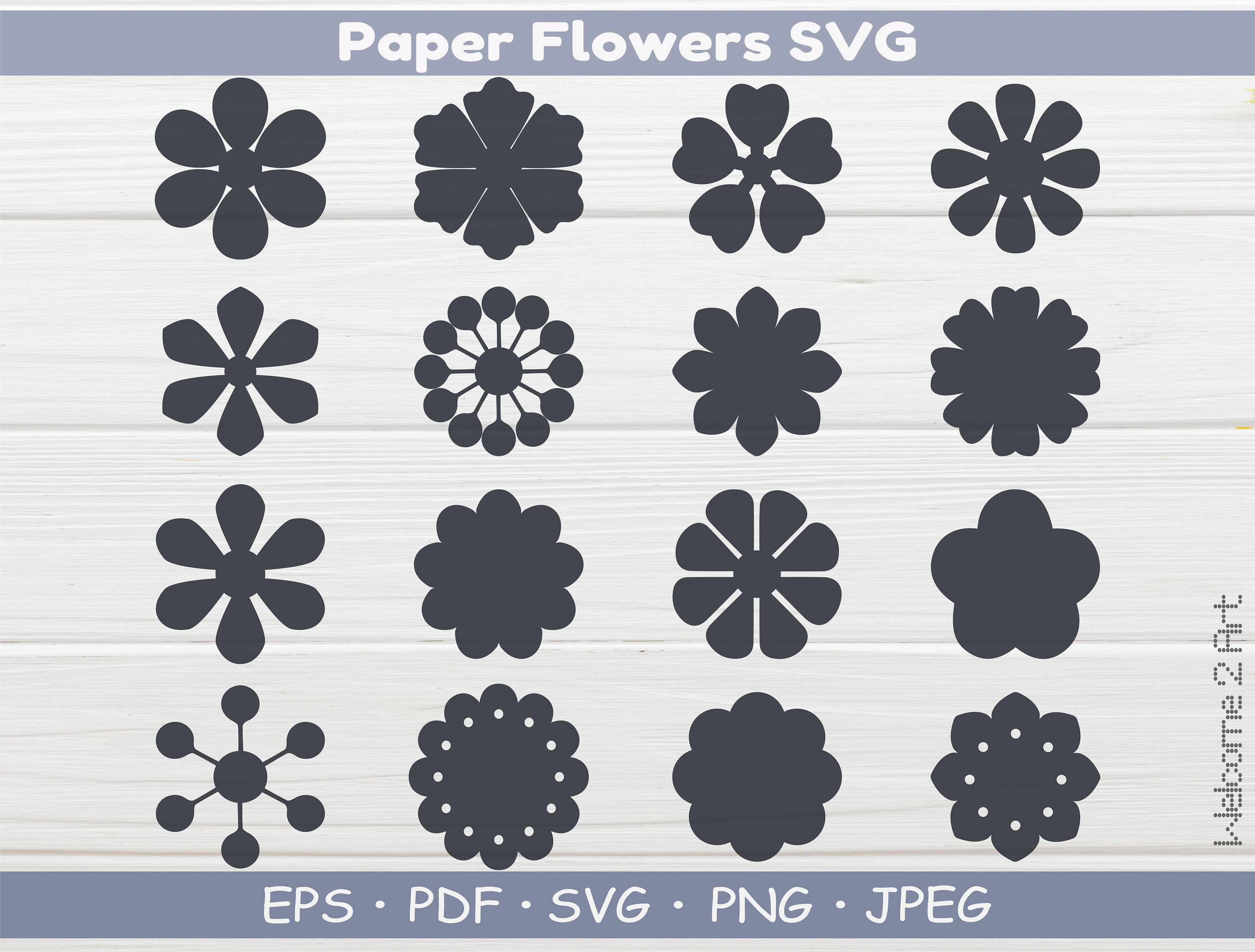 Flower Svg, Flowers Cutting Files, Paper Flowers Templates SVG, Flowers ...