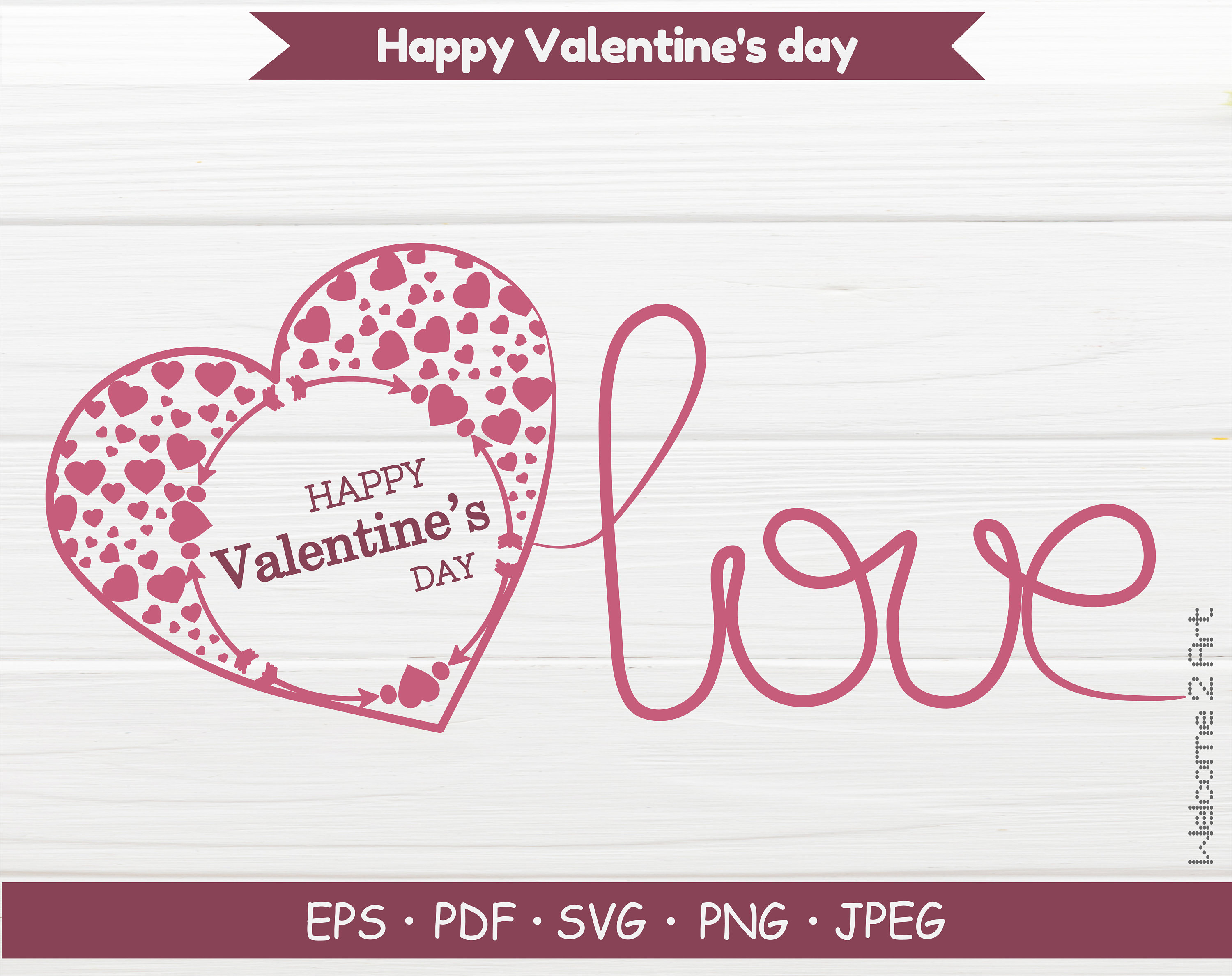 Happy Valentine's Day Svg, Love Svg, Valentine's Day Svg, Valentine's ...
