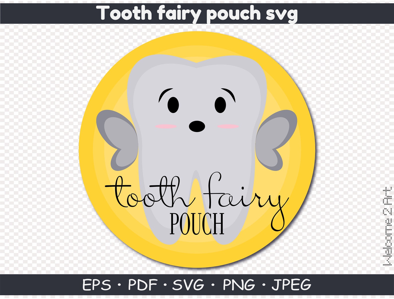 Tooth Fairy SVG, Tooth Svg, Tooth Fairy Bag, SVG, Svg Files for Cricut ...