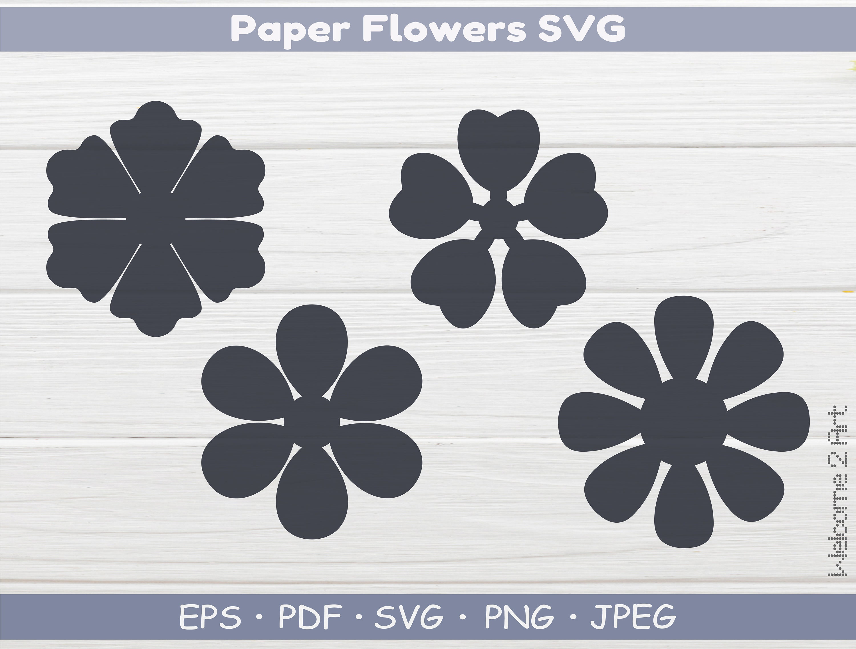 Flower Svg, Flowers Cutting Files, Paper Flowers Templates SVG, Flowers ...
