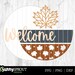 Welcome Maple Leaves Sign, Digital Download, Round Door Hanger Svg ...