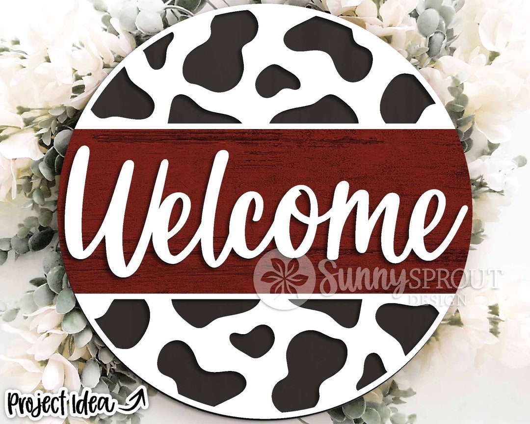 Welcome Cow Print Sign, Digital Download, Round Door Hanger Svg ...