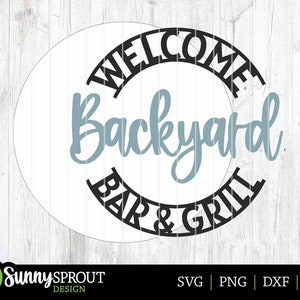 Welcome Backyard Bar & Grill Sign, Digital Download, Round Door Hanger ...