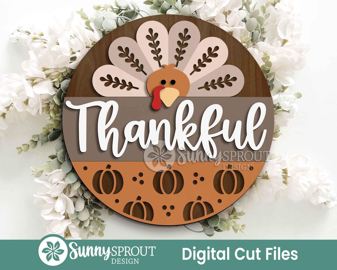 Thankful Turkey Pumpkin Sign, Digital Download, SVG Laser Cut File ...