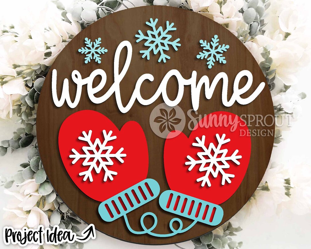 Welcome Snowflake Mittens Sign, Digital Download, Round Door Hanger Svg ...