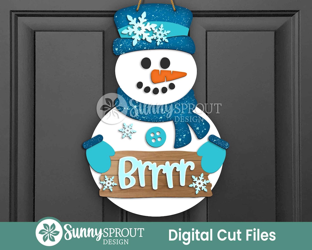 Snowman Brrr Welcome Sign, Door Hanger SVG, Glowforge Laser Cut File ...