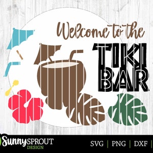 Welcome to the Tiki Bar Sign, Digital Download, Round Door Hanger Svg ...